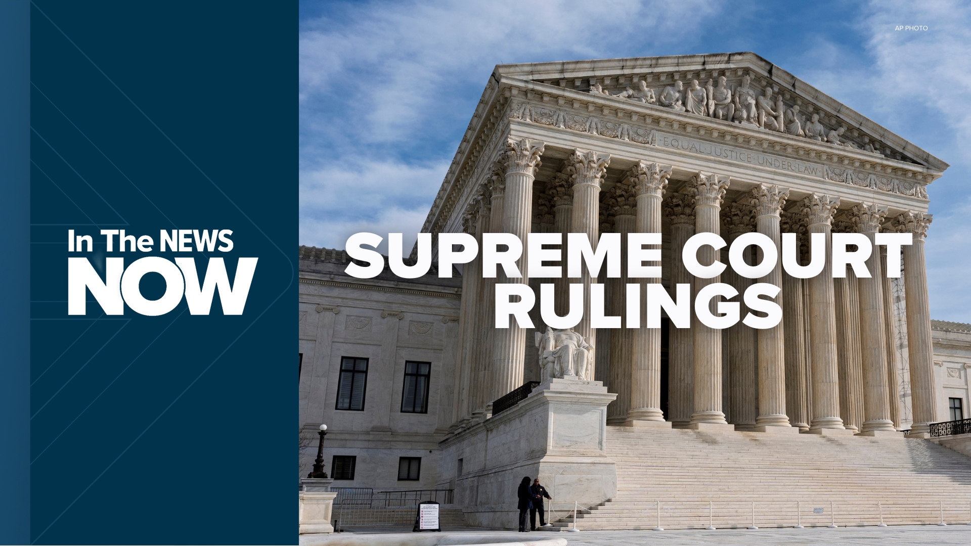 Supreme Court wraps up term with key rulings | In The News Now | wkyc.com