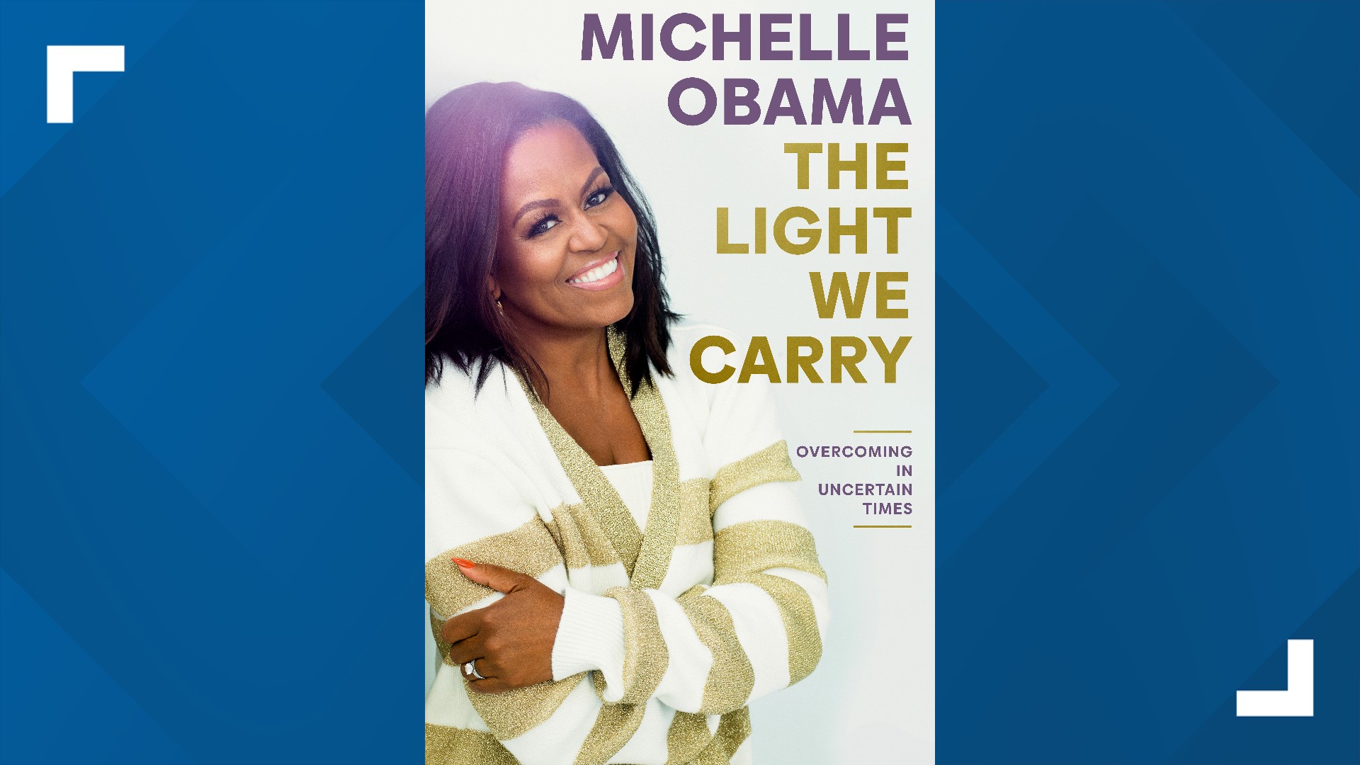 Michelle Obama's new book 'The Light We Carry' coming fall 2022 | wkyc.com