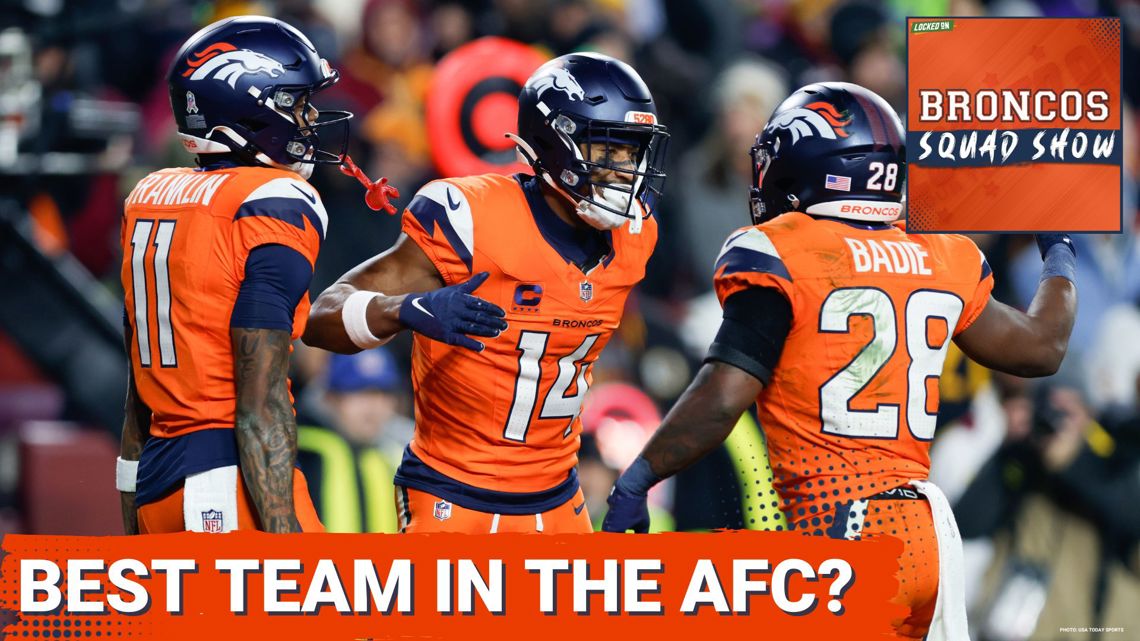 BRONCOS SQUAD SHOW: What Denver’s 10–2 Run Really Means for the AFC ...