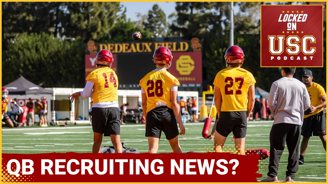 Will USC Need To Find Another QB Recruit For It's 2027 Class | wkyc.com