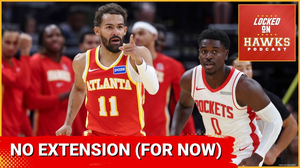 Trae Young won't sign extension with Atlanta Hawks (for now) and ...