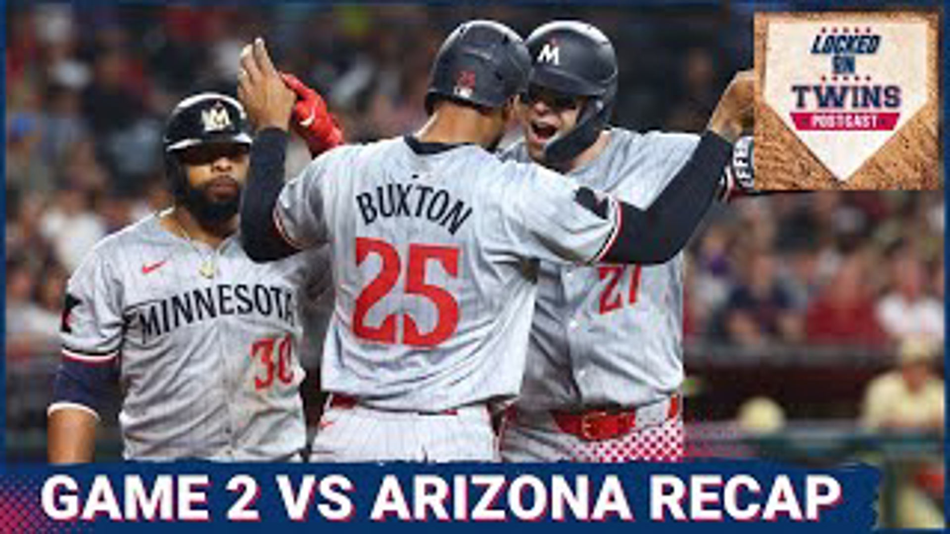 Locked On Twins POSTCAST: Twins Bounce Back In Game 2 vs. Diamondbacks ...