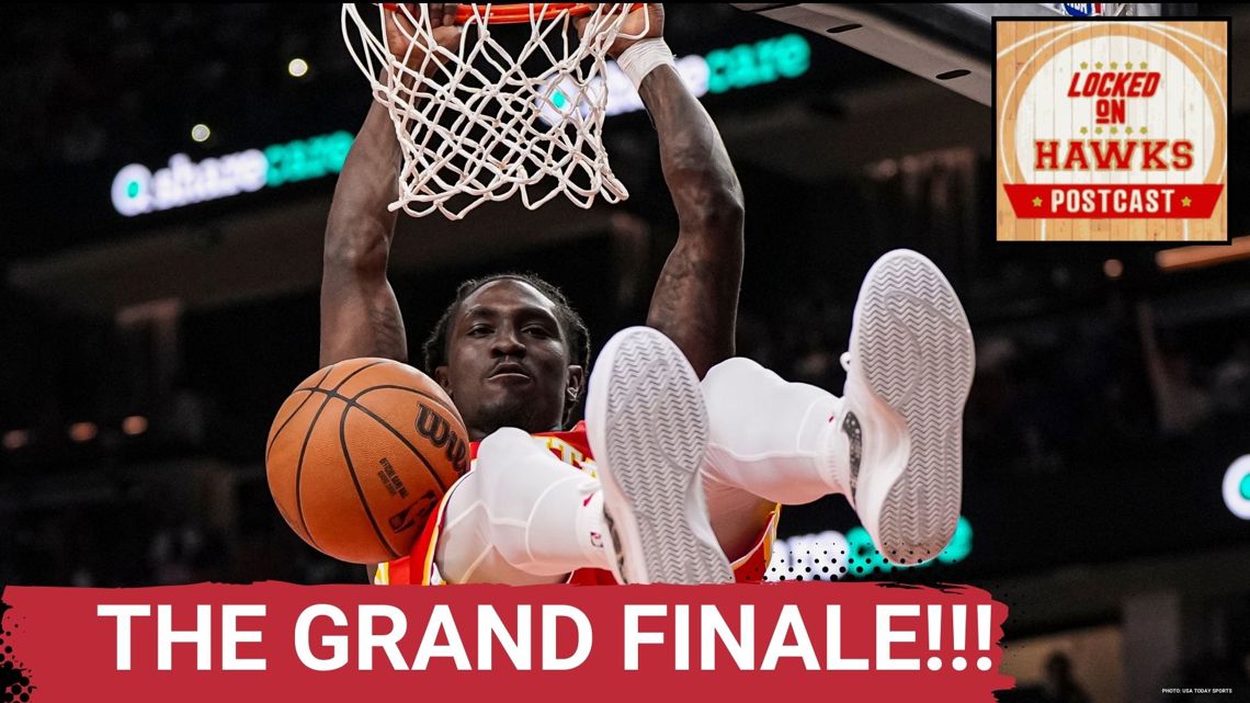 Hawks Postcast: Atlanta Hawks Close Out Season In Winning Fashion ...