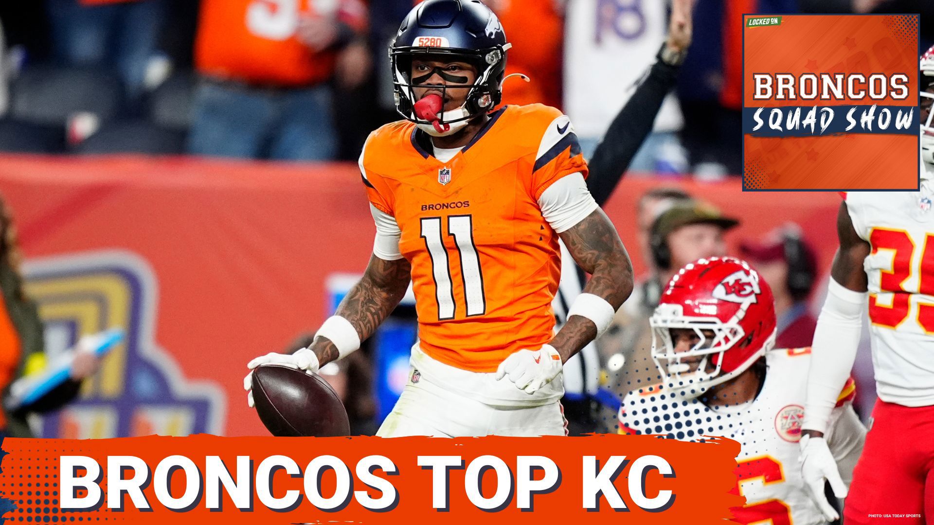 BRONCOS SQUAD SHOW: Denver Broncos TOPPLE Kansas City Chiefs In Mile ...