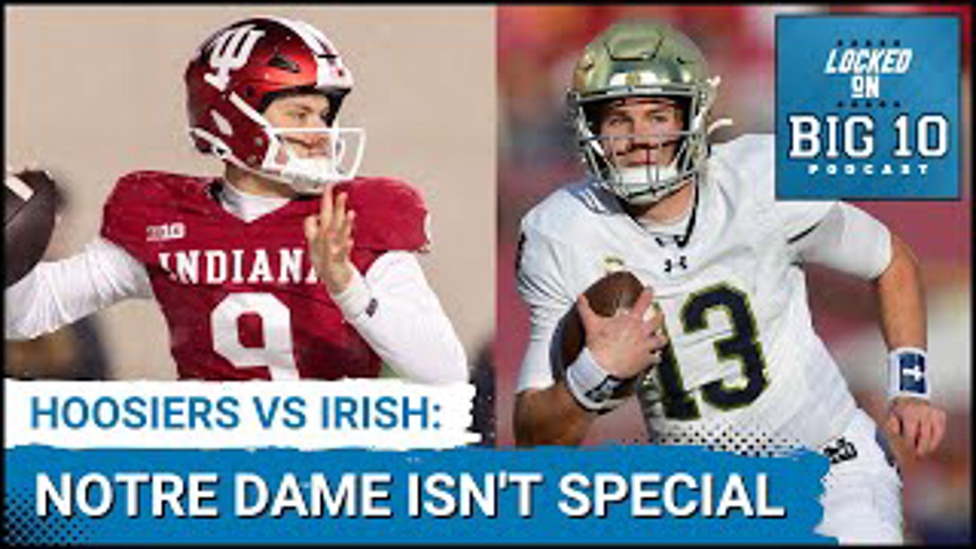 Time to Stop Treating Notre Dame Football Special; Indiana's Curt ...