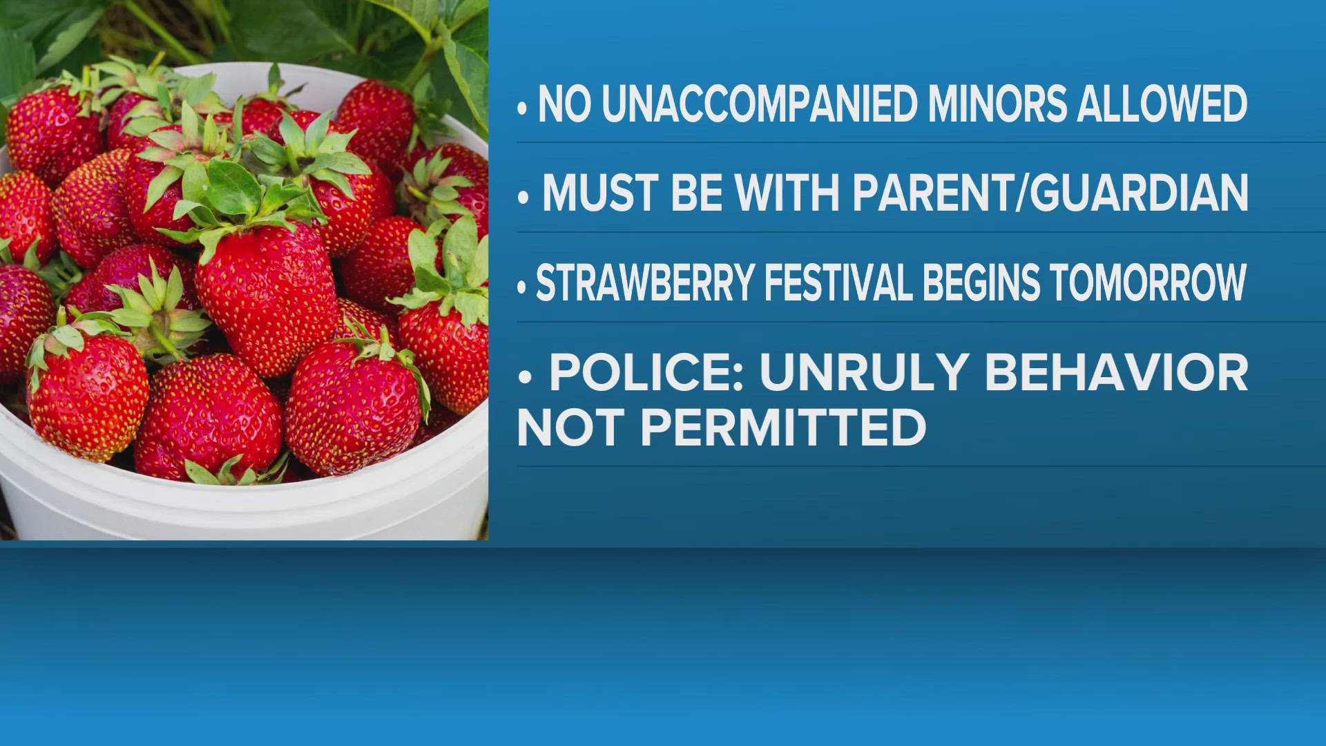 Bedford Strawberry Festival returns this weekend; unaccompanied minors ...
