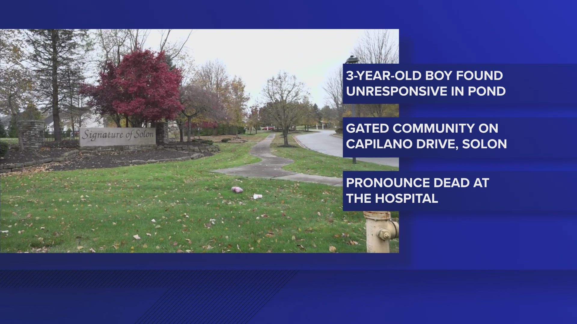 'A terrible accident': 3-year-old boy dead after being found in Solon ...