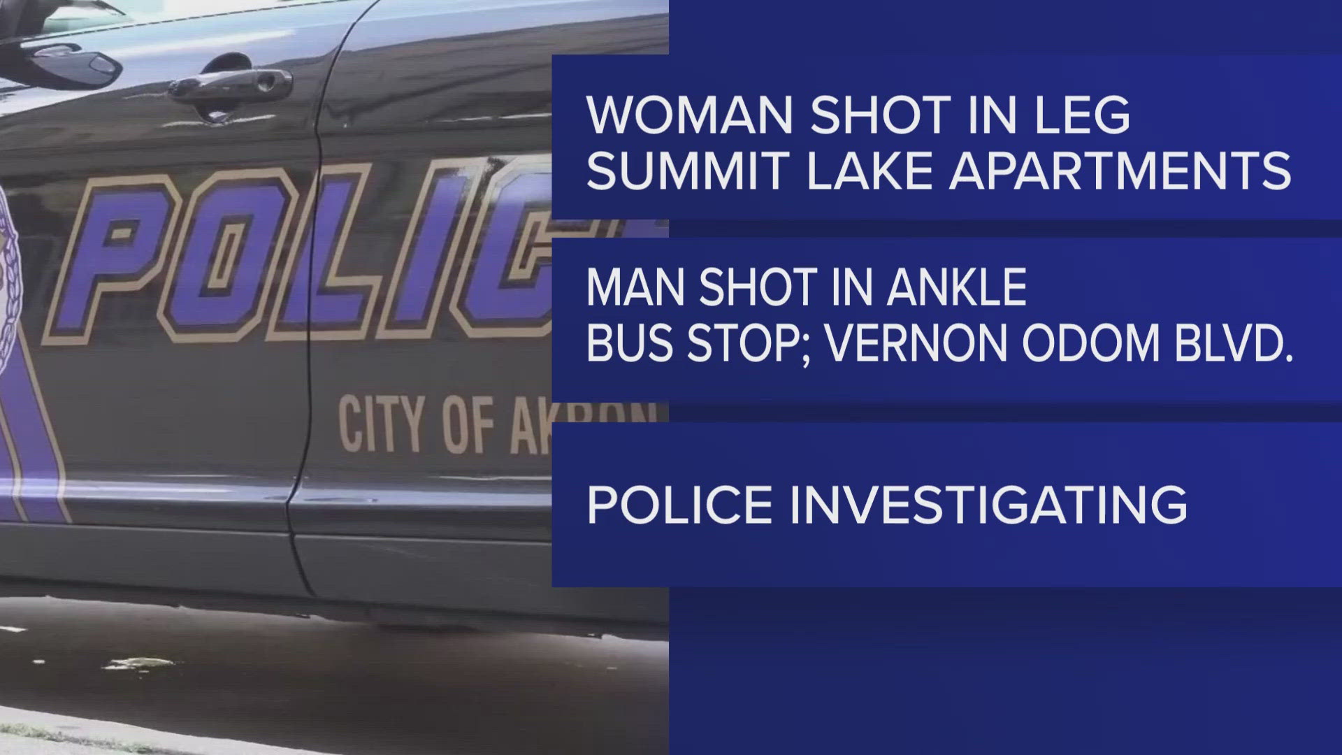 Akron police investigate weekend shootings: Woman and man injured ...