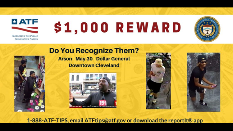 ATF offering rewards for Cleveland arsonists from May 30 riots | wkyc.com