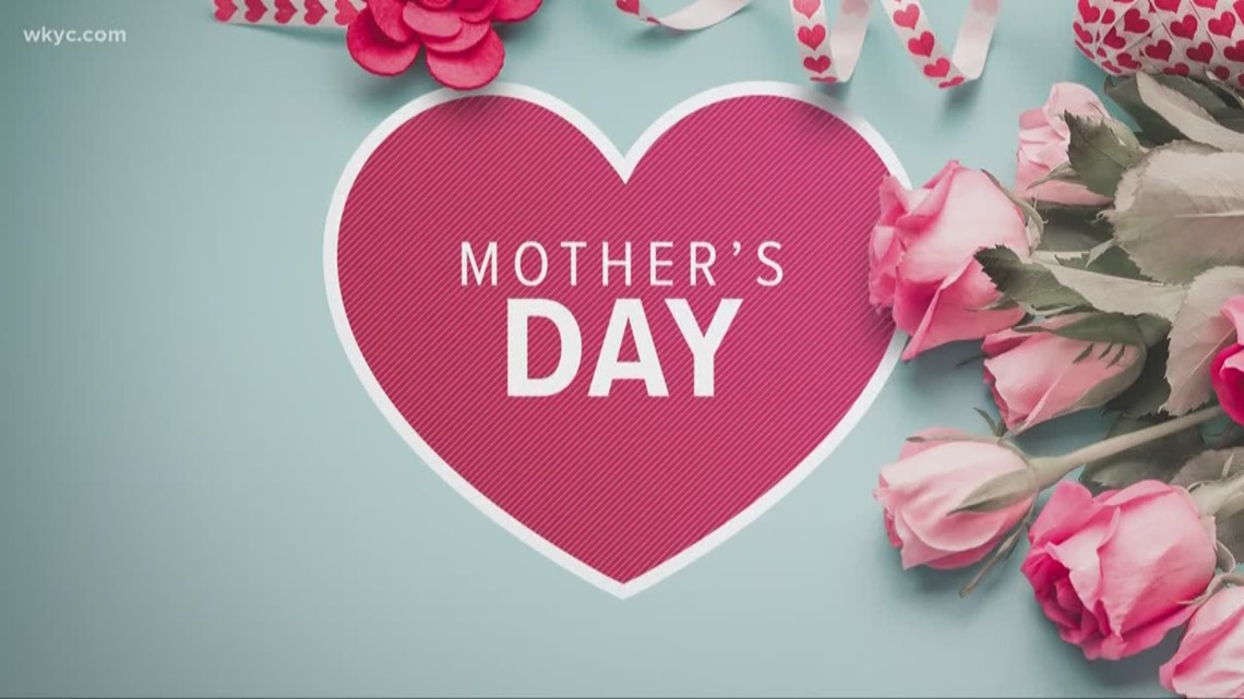 Mothers Day 2020: What you can do to show your mom you love her | wkyc.com