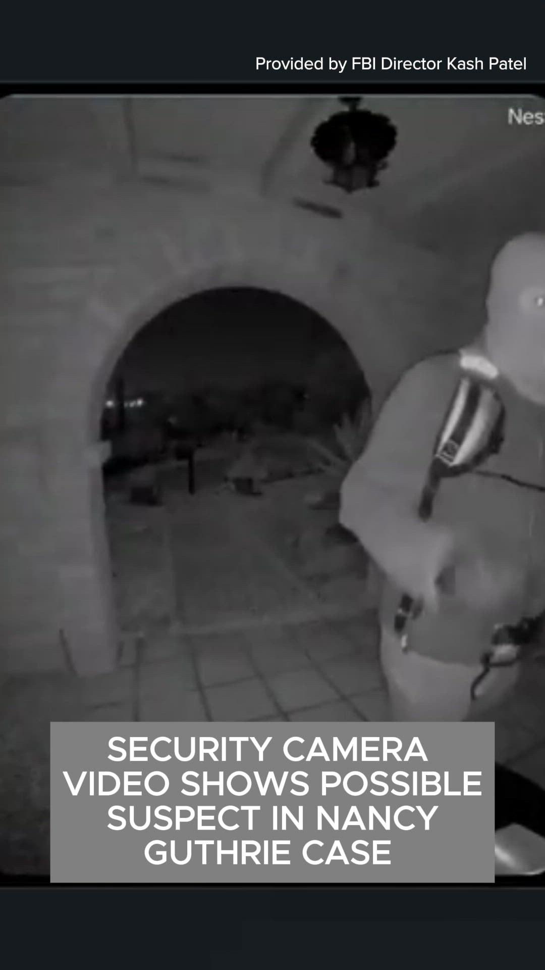 Security camera video shows possible suspect in Nancy Guthrie case ...