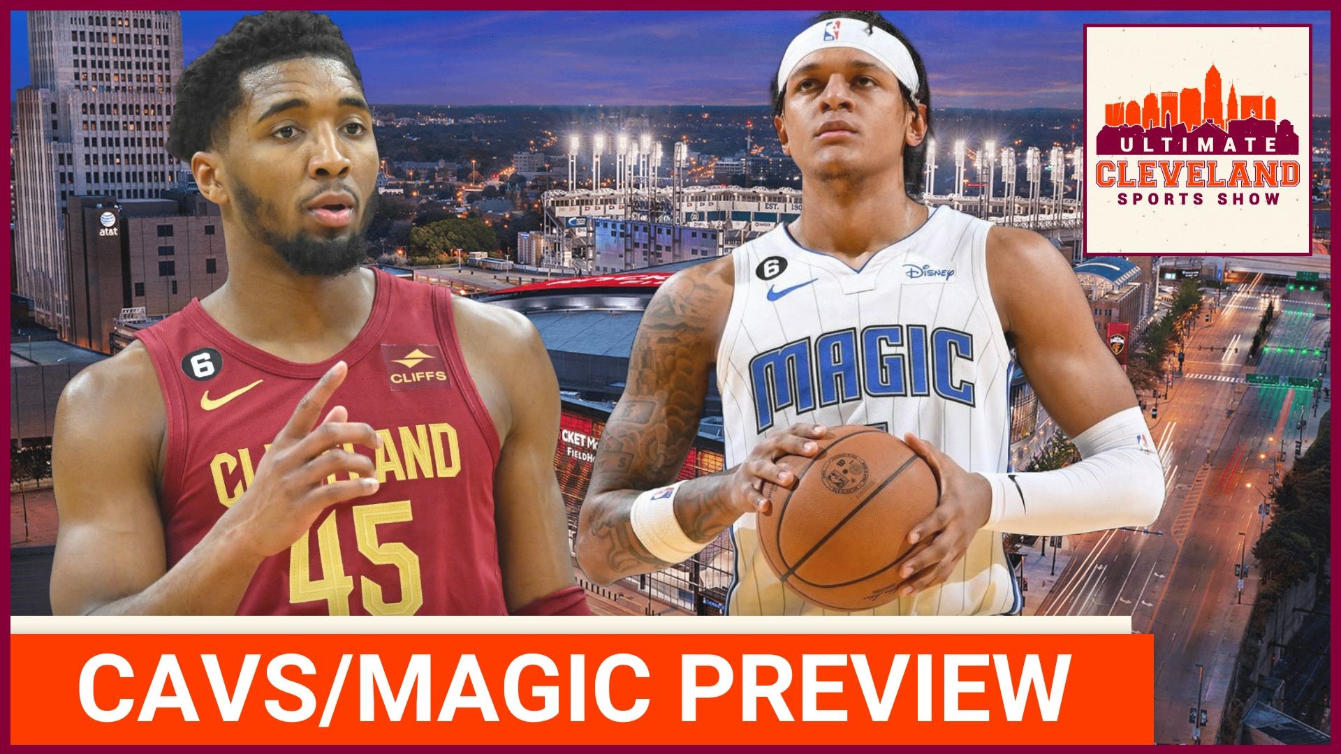 CLEVELAND CAVALIERS VS. ORLANDO MAGIC PREVIEW: Immediate thoughts on ...