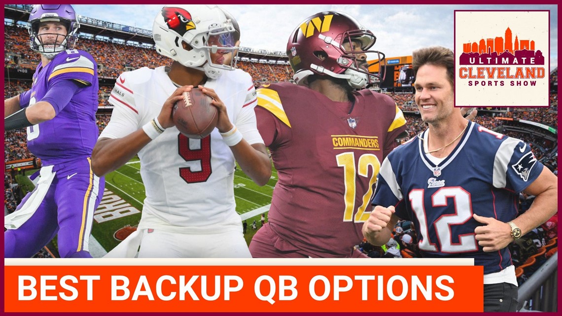Who are the BEST & most REALISTIC backup QB options for the Cleveland ...